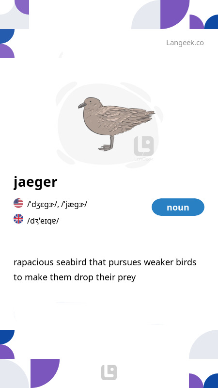 Definition & Meaning of "Jaeger" | LanGeek